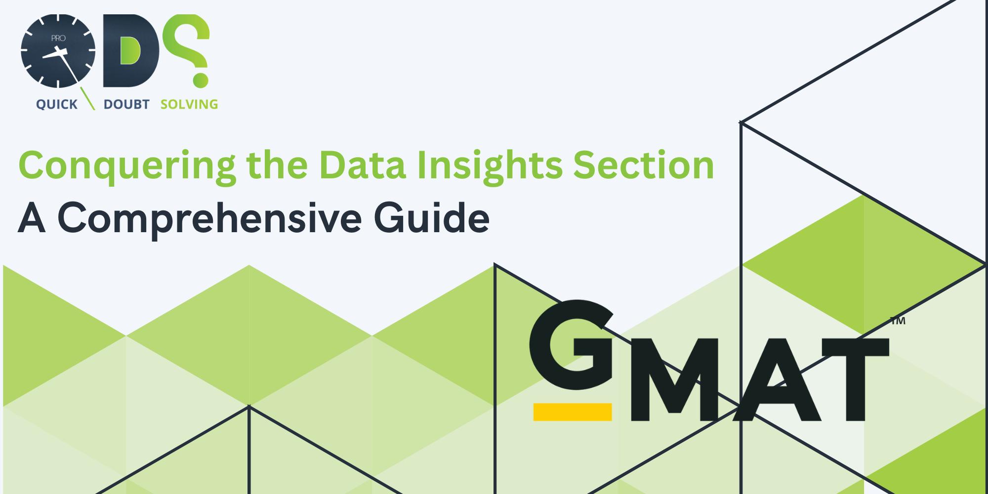 Conquering Data Insight Section: Comprehensive Guide To GMAT
