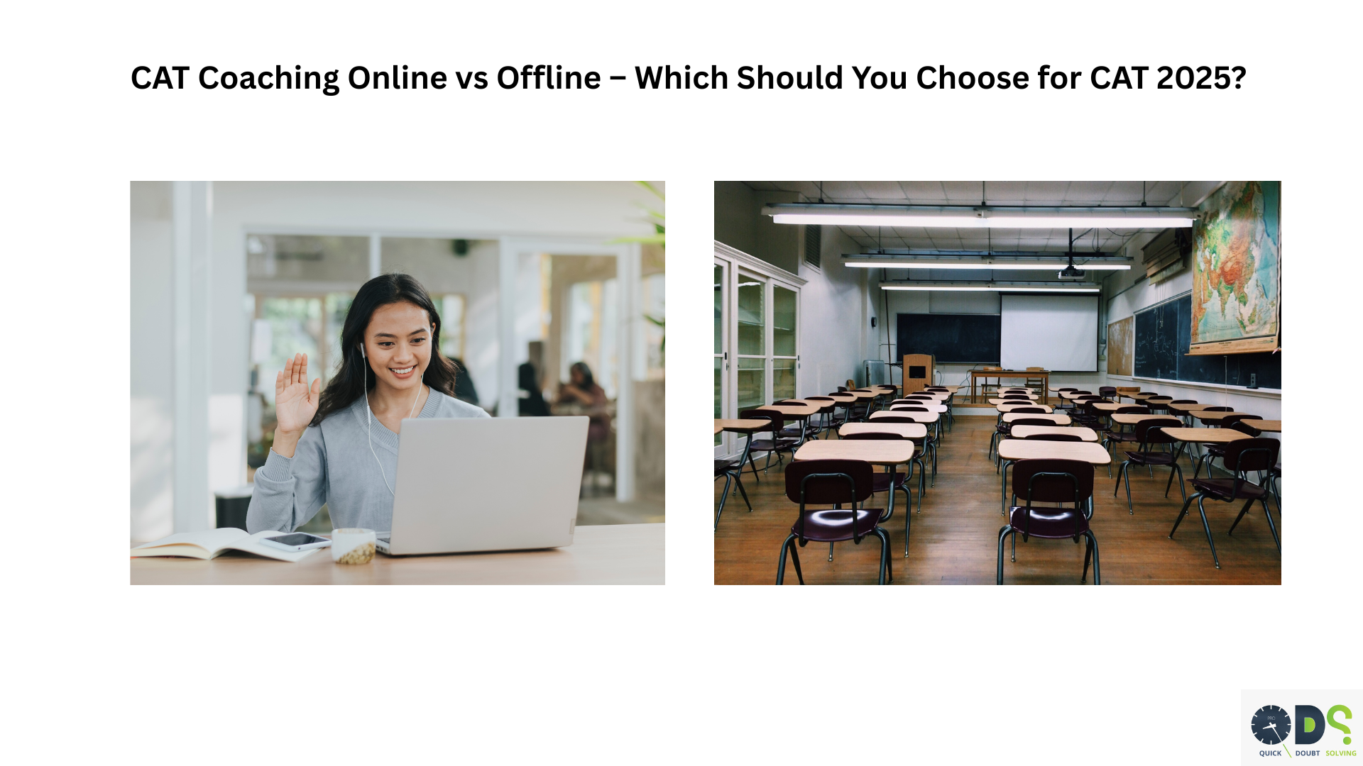 CAT Coaching Online vs Offline – Which is Better for CAT 2025?