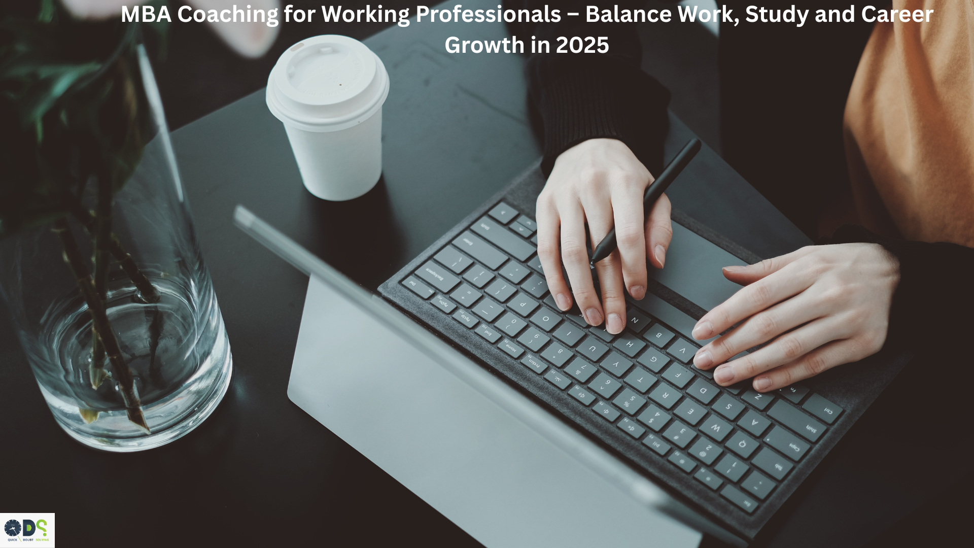 MBA Coaching for Working Professionals – Flexible & Effective